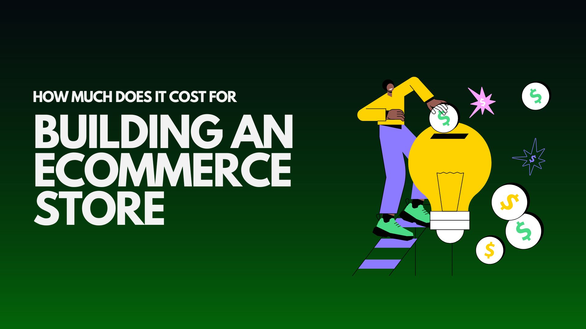 Ecommerce Development: Understanding Costs for Your store Ecommerce Development: Understanding Costs for Your store