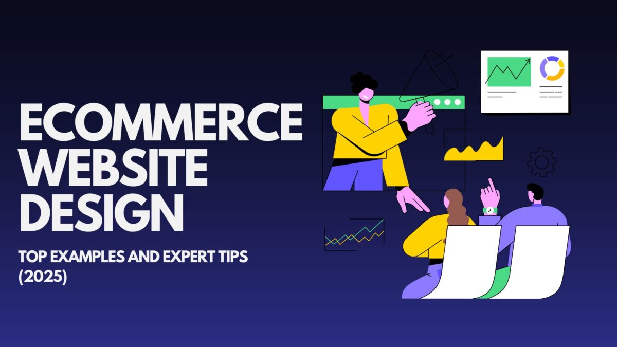 Ecommerce Website Design: Top Examples and Expert Tips (2025)